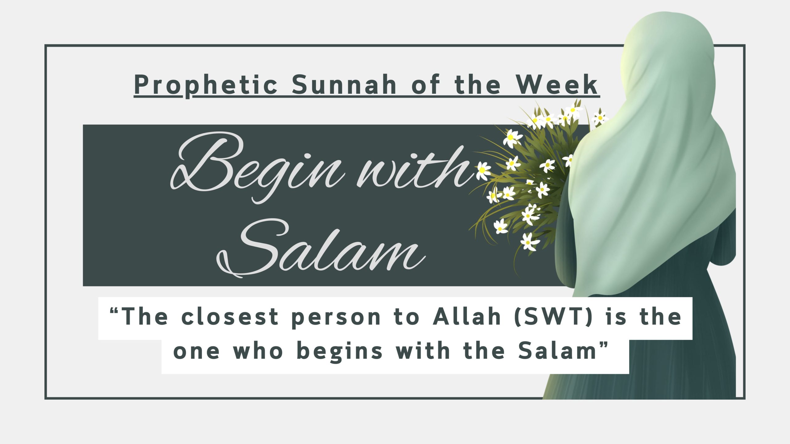 Sunnah of the Week (1) - Salaam - Tayyibah